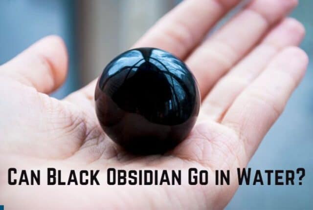 Can Black Obsidian Go in the Water? (And in the Sun?) | Earth Eclipse